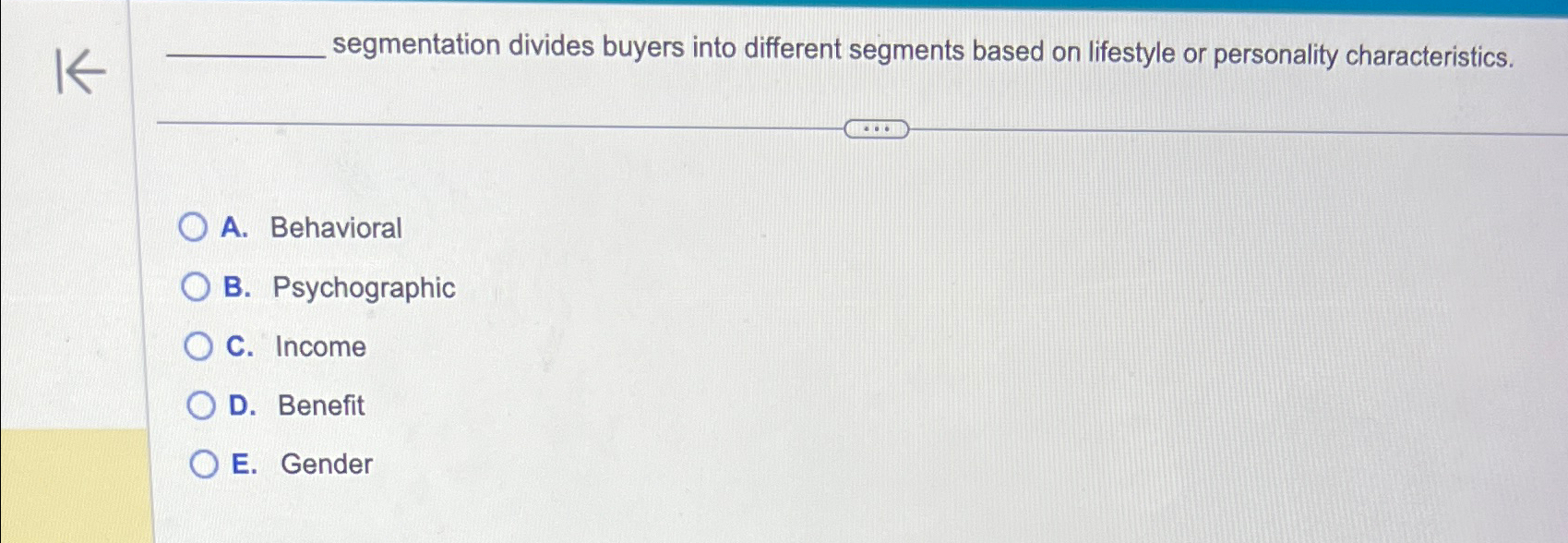 Solved segmentation divides buyers into different segments | Chegg.com
