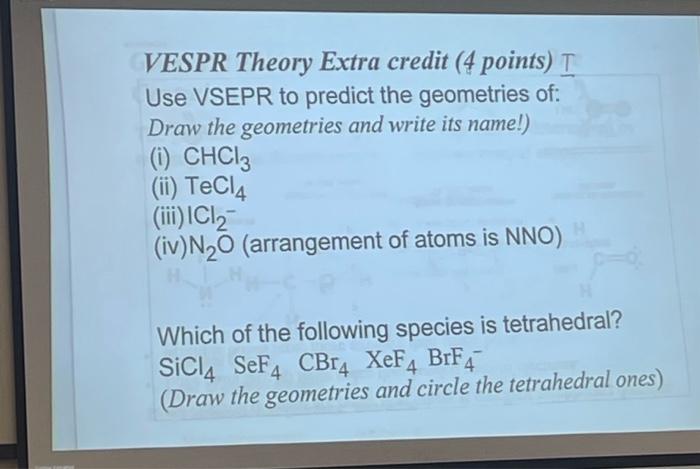 Solved VESPR Theory Extra credit (4 points) I Use VSEPR to | Chegg.com