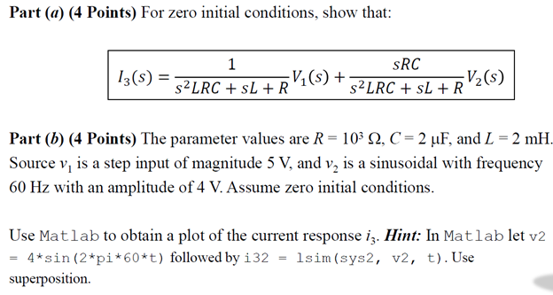 Part (a) ﻿For zero initial conditions, show | Chegg.com