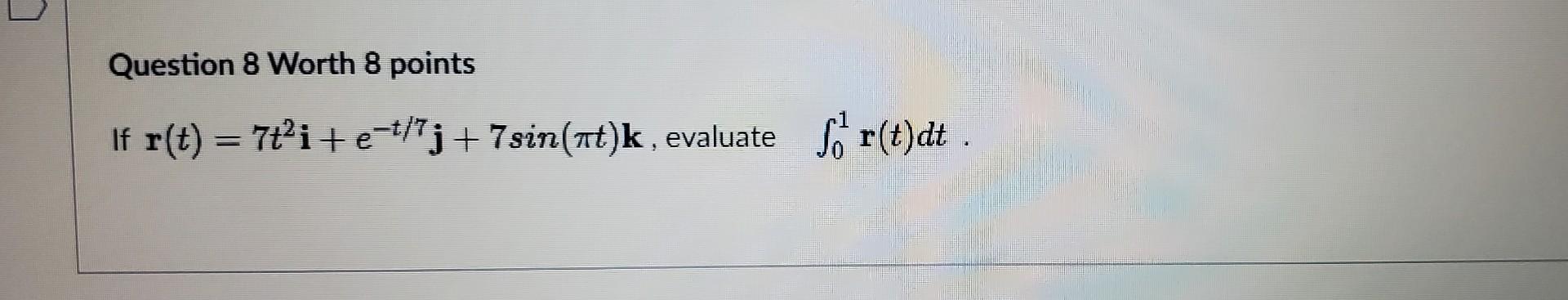 Solved Question 8 Worth 8 points If | Chegg.com