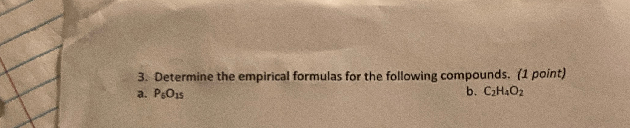Solved Determine the empirical formulas for the following | Chegg.com
