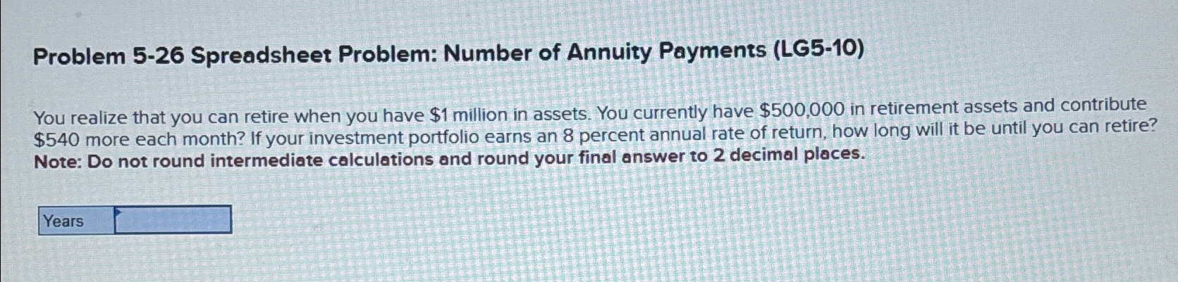 Solved Problem 5-26 ﻿Spreadsheet Problem: Number of Annuity | Chegg.com