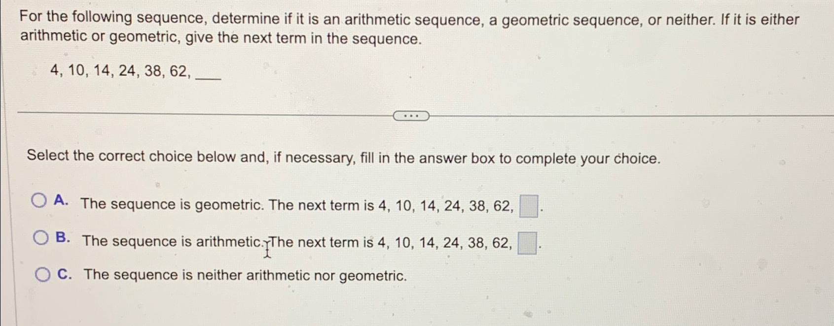 Solved For the following sequence, determine if it is an | Chegg.com
