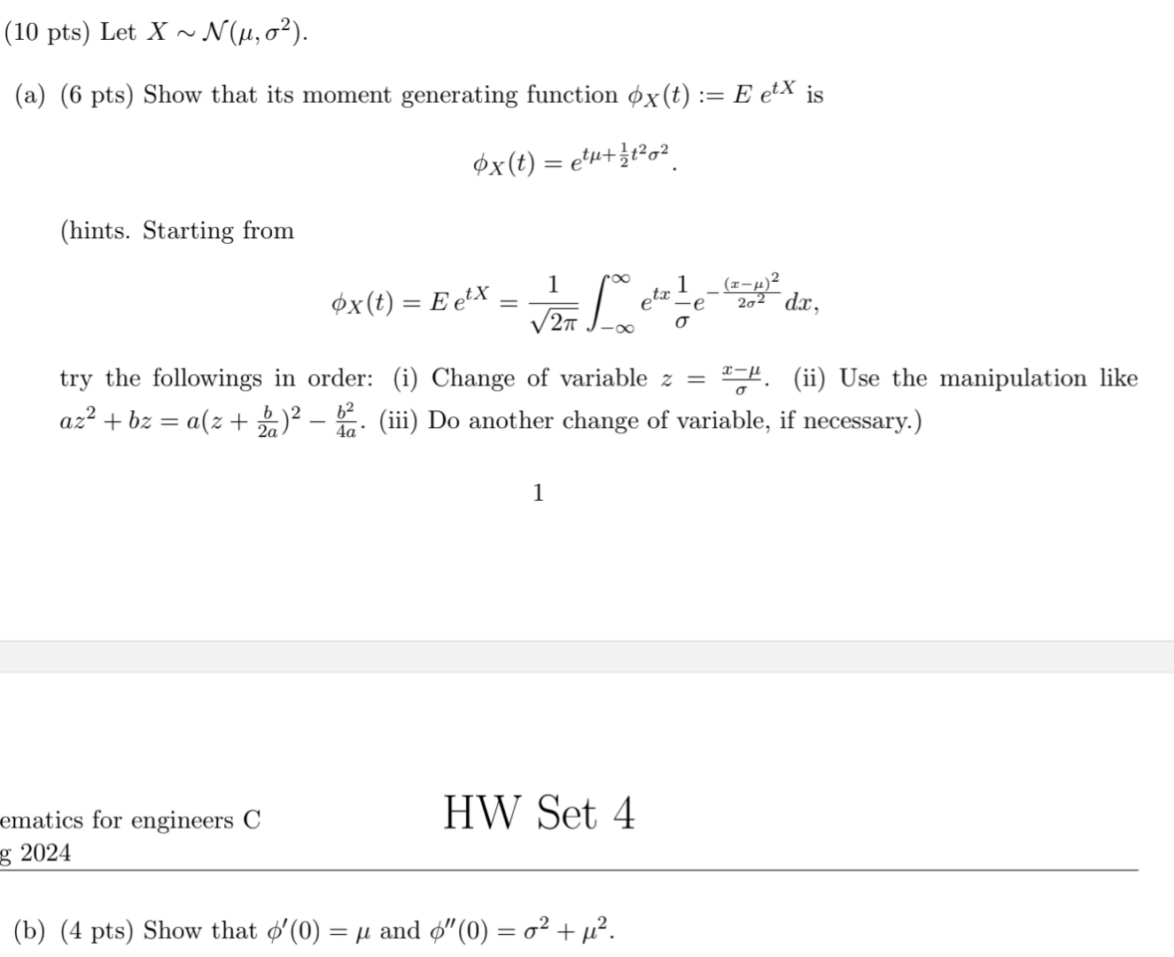Solved Let x∼N(μ,σ2).(a) ﻿Show that its moment generating | Chegg.com