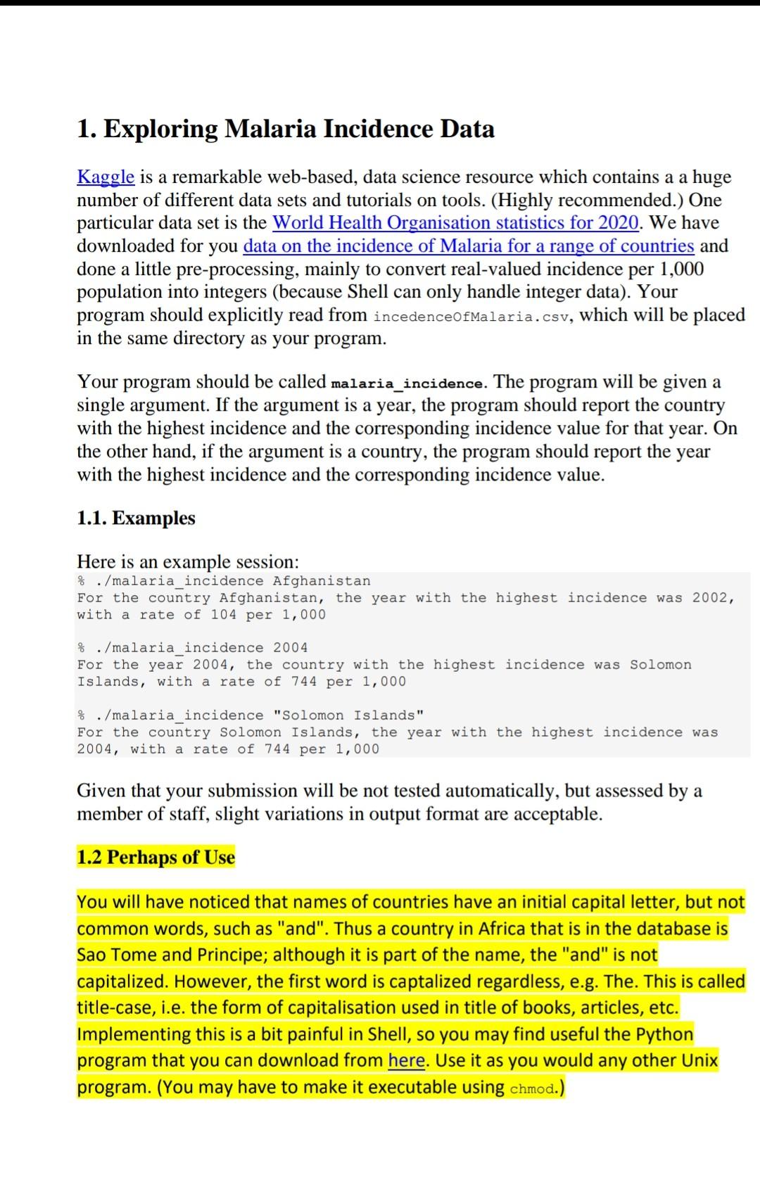 1. Exploring Malaria Incidence Data Kaggle is a | Chegg.com