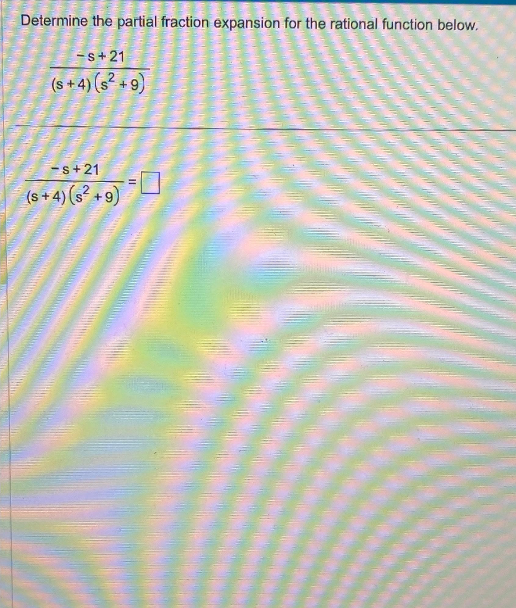 Solved Determine the partial fraction expansion for the | Chegg.com