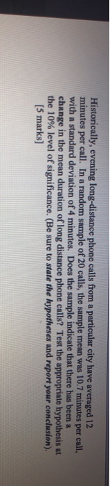 Solved Historically, evening long-distance phone calls from | Chegg.com