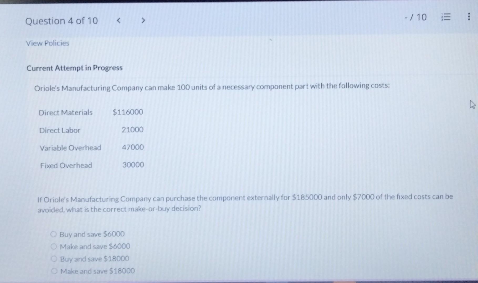 Solved Current Attempt in Progress Oriole's Manufacturing | Chegg.com