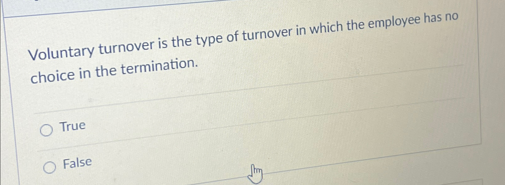 Solved Voluntary turnover is the type of turnover in which | Chegg.com
