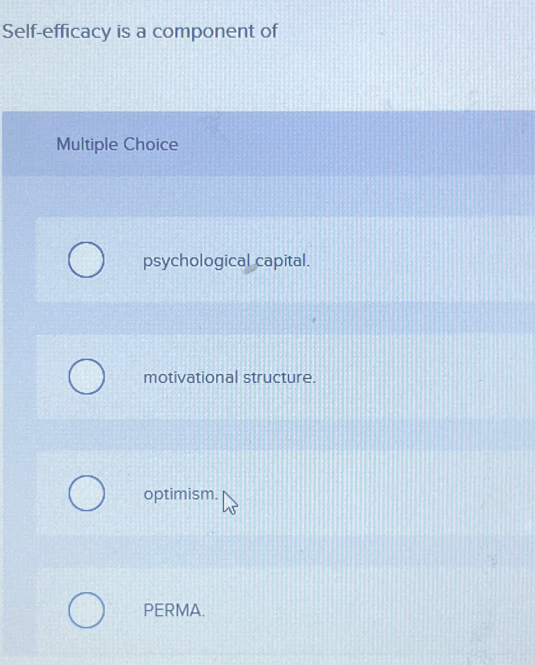 Solved Self-efficacy is a component ofMultiple | Chegg.com
