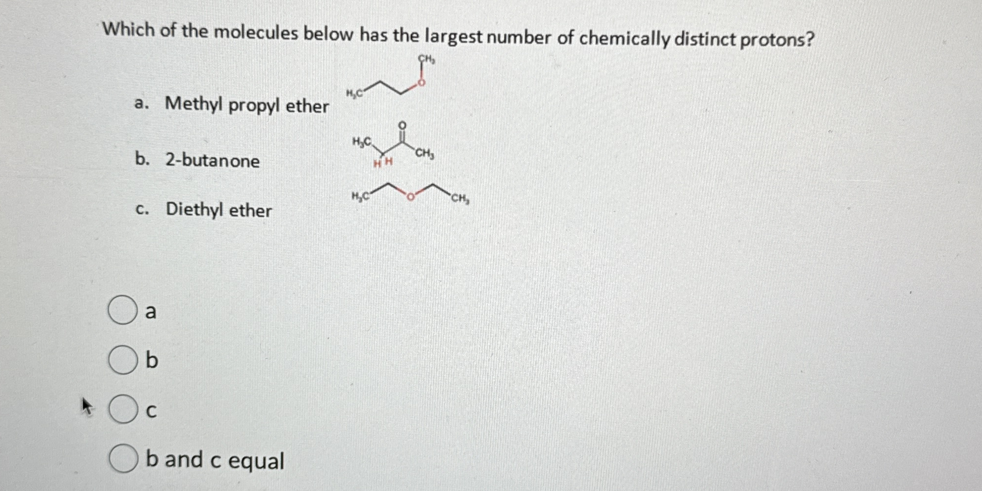 Solved Which of the molecules below has the largest number | Chegg.com