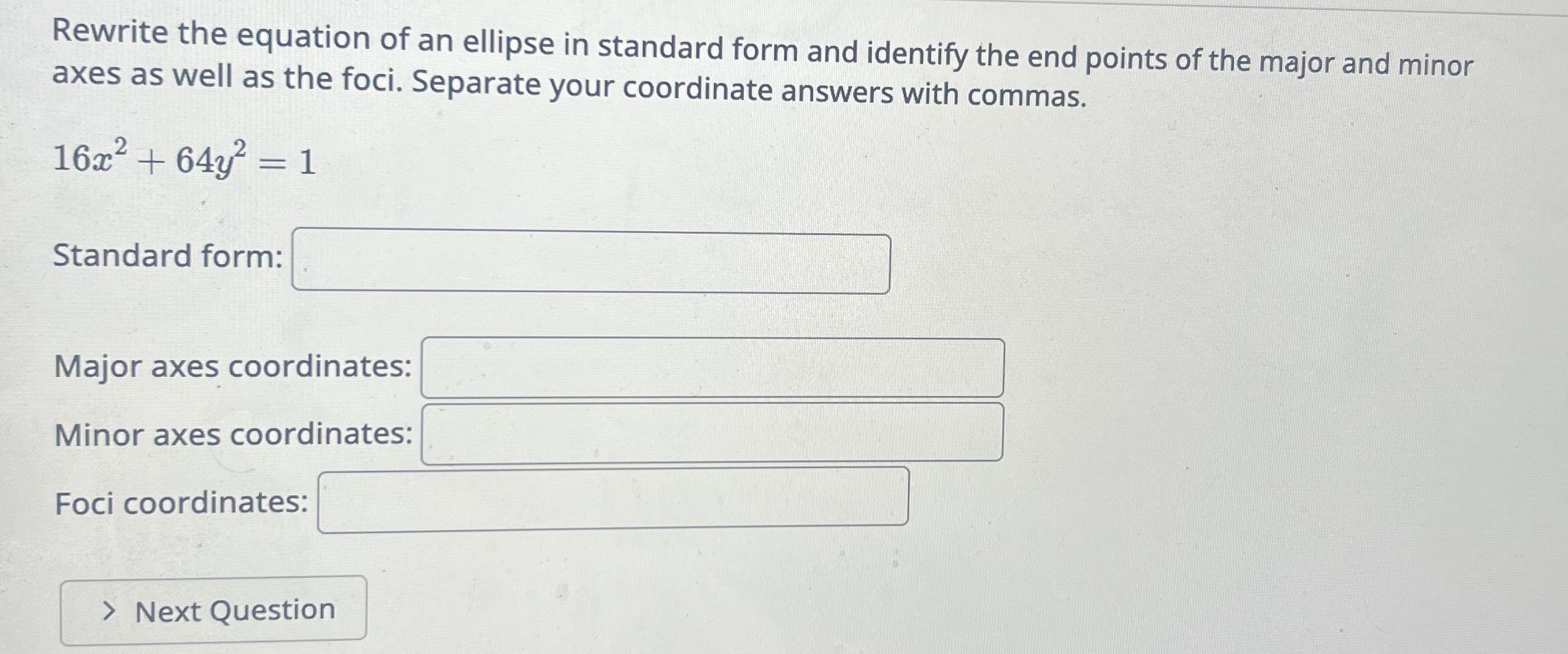 Solved Rewrite the equation of an ellipse in standard form | Chegg.com