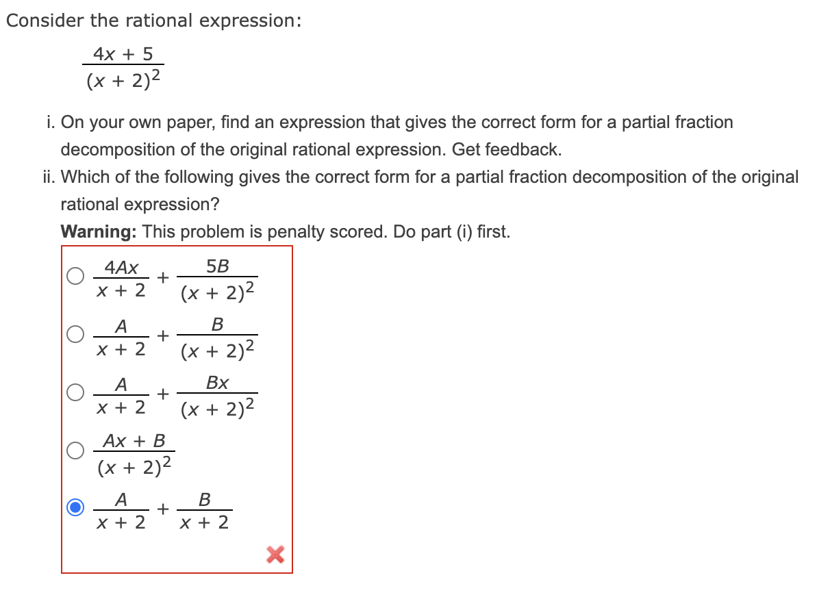 Solved Consider the rational expression:4x+5(x+2)2i. ﻿On | Chegg.com