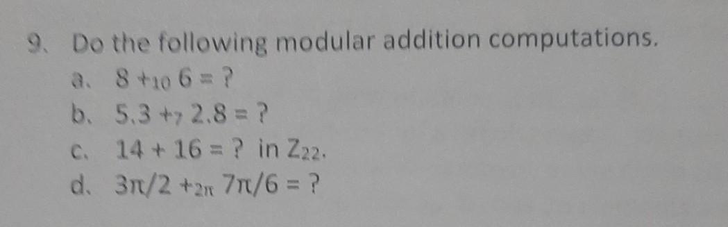 Solved 9. Do the following modular addition computations. a. | Chegg.com