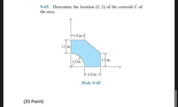 Solved 9-65. Determine the location (xˉ,yˉ) of the centroid | Chegg.com