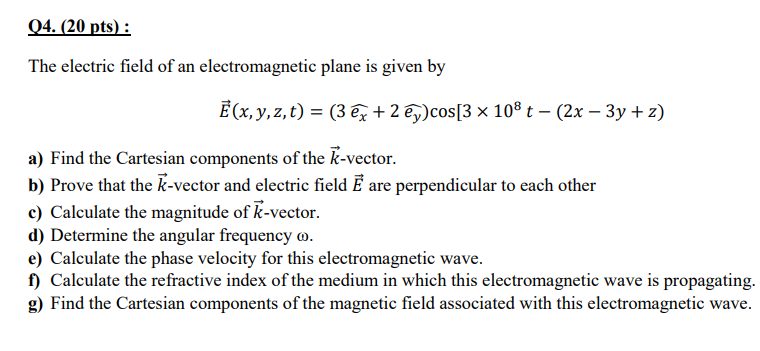Solved Q4. (20 ﻿pts):(please solve each one clearly )The | Chegg.com