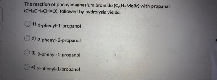 Solved The reaction of phenylmagnesium bromide (C6H5MgBr) | Chegg.com