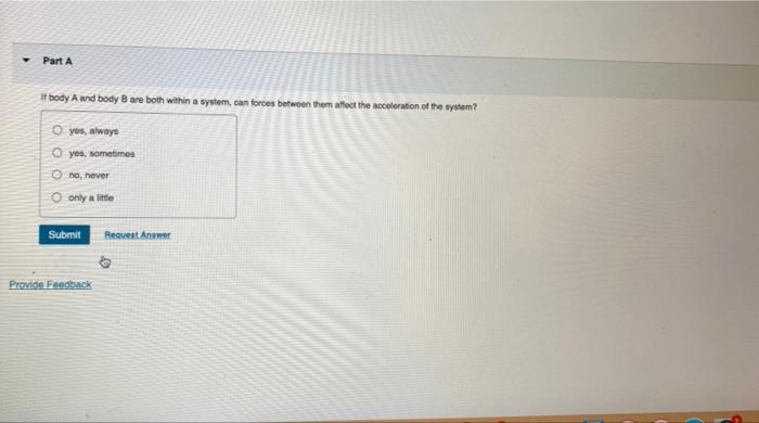 Solved Part A If body A and body B are both within a system, | Chegg.com