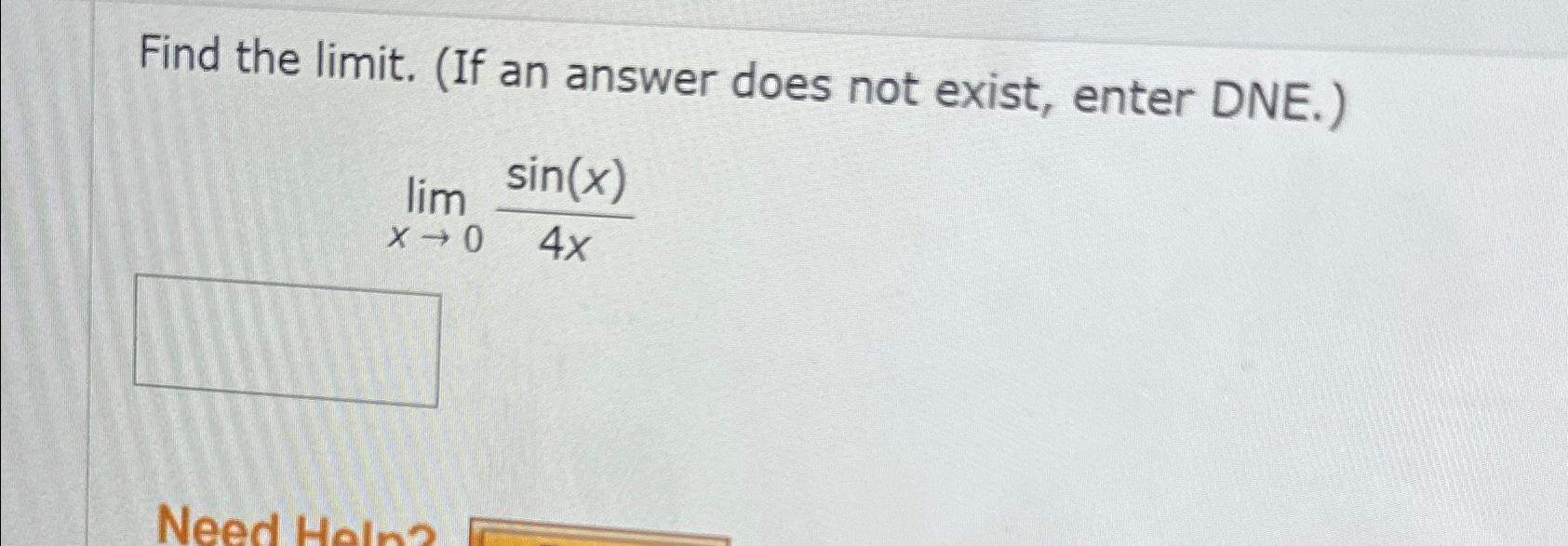 Solved Find the limit. (If an answer does not exist, enter | Chegg.com
