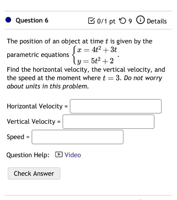 Solved The position of an object at time t is given by the | Chegg.com