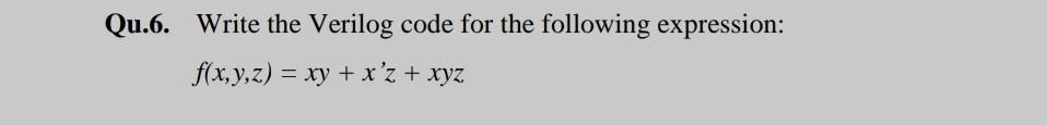 Solved 2u.6. Write the Verilog code for the following | Chegg.com