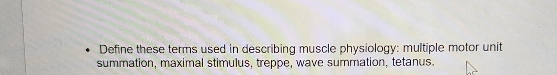 Solved Define these terms used in describing muscle | Chegg.com