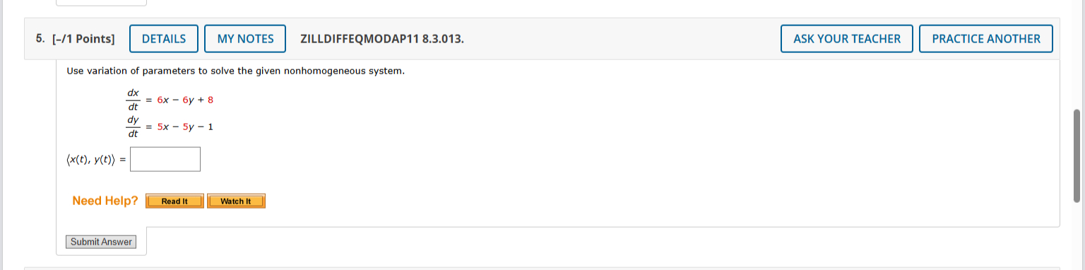 Solved [-1 ﻿Points]ZILLDIFFEQMODAP11 8.3.013.Use variation | Chegg.com