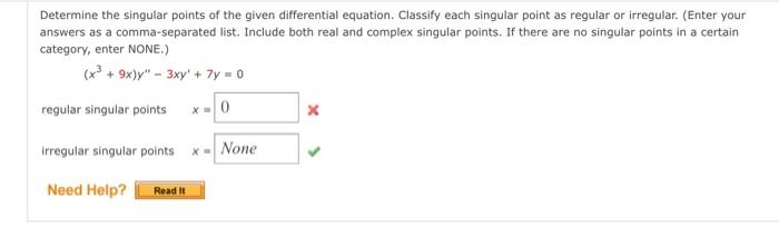 Solved Determine the singular points of the given | Chegg.com