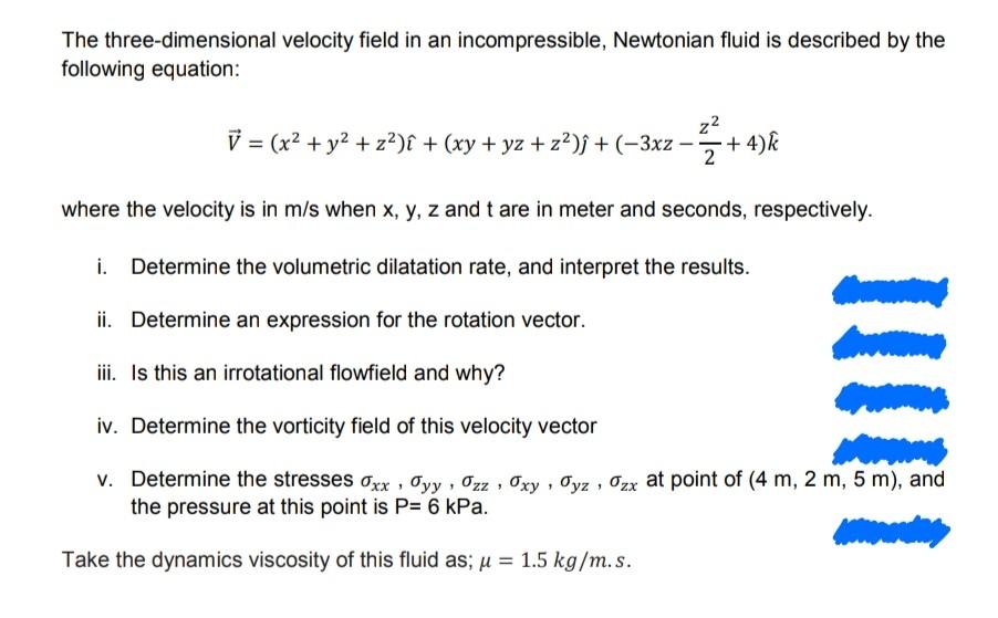 Solved The three-dimensional velocity field in an | Chegg.com