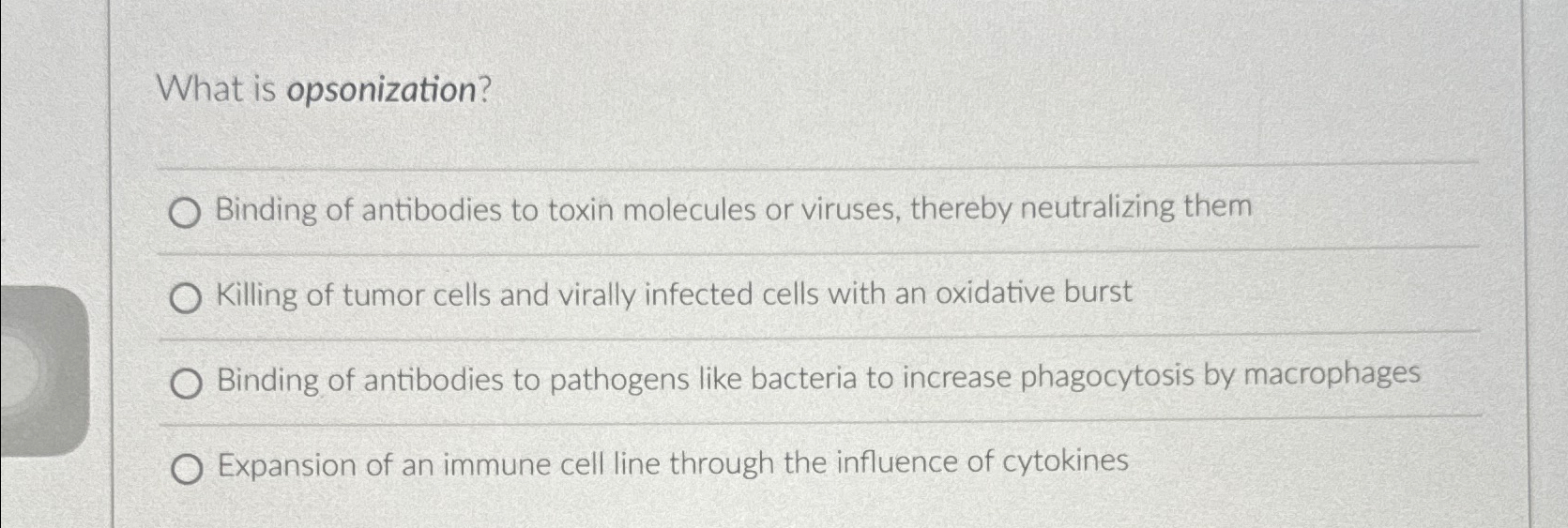 Solved What is opsonization?Binding of antibodies to toxin | Chegg.com