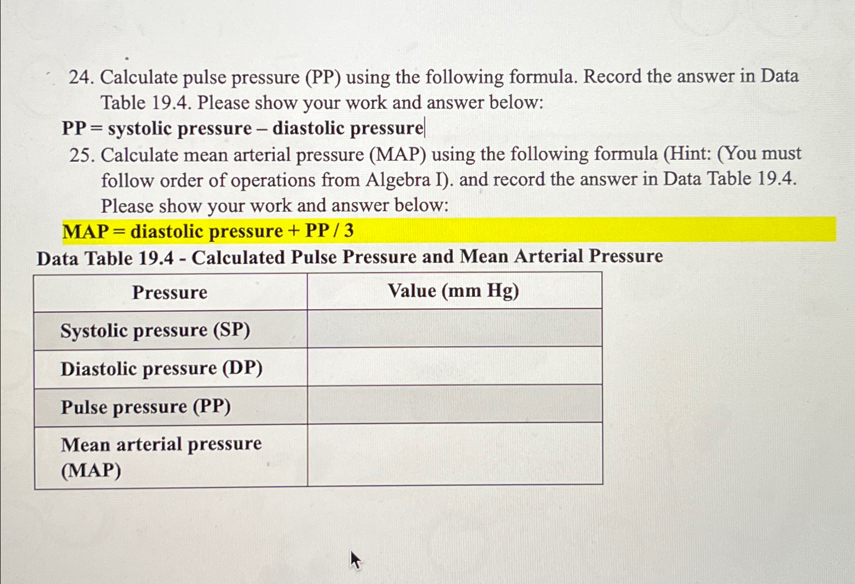 Solved Calculate pulse pressure (PP) ﻿using the following | Chegg.com