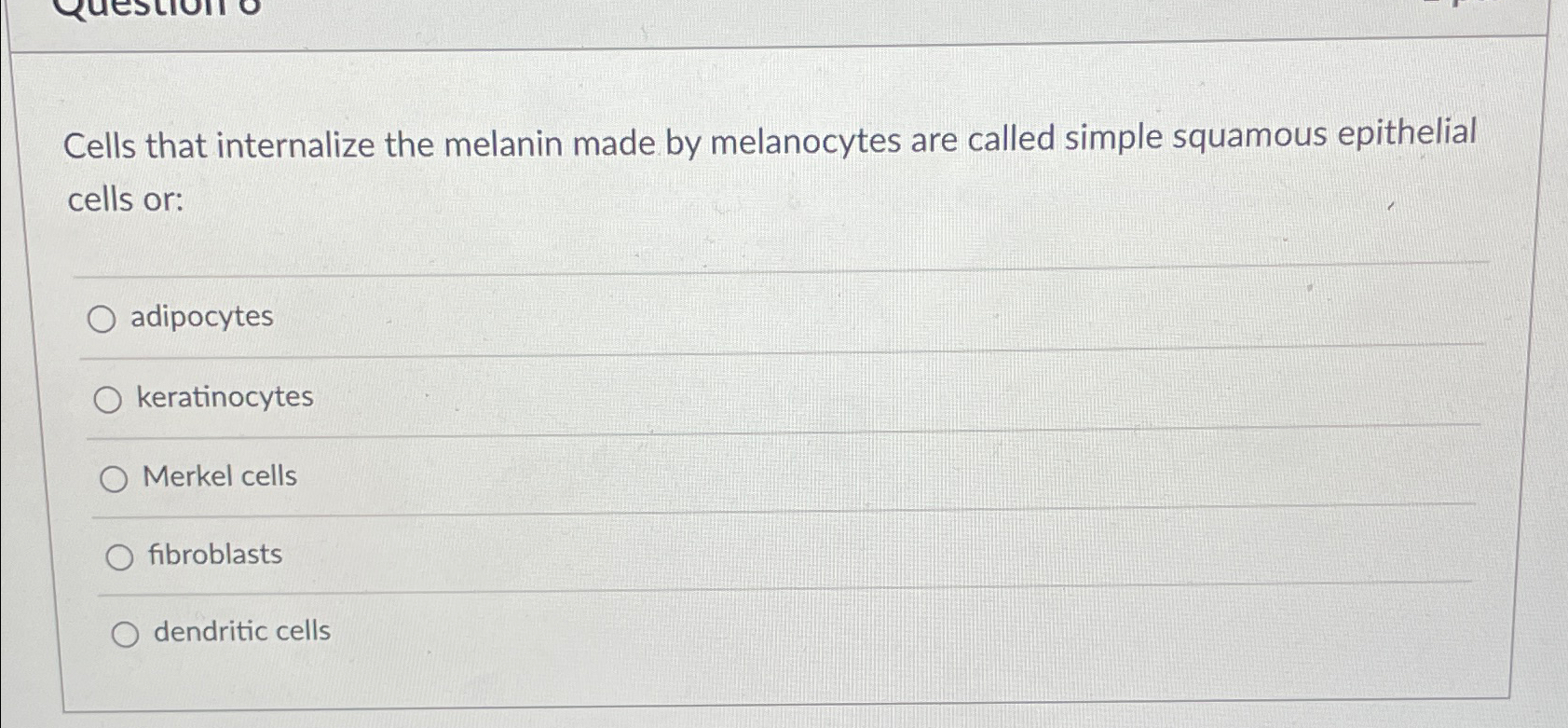 Solved Cells that internalize the melanin made by | Chegg.com