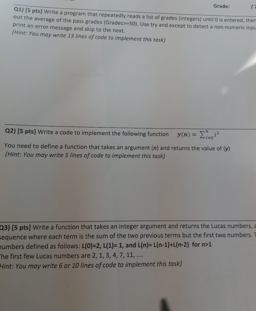 Solved Grade: 1 Q1) [5 pts] Write a program that repeatedly | Chegg.com
