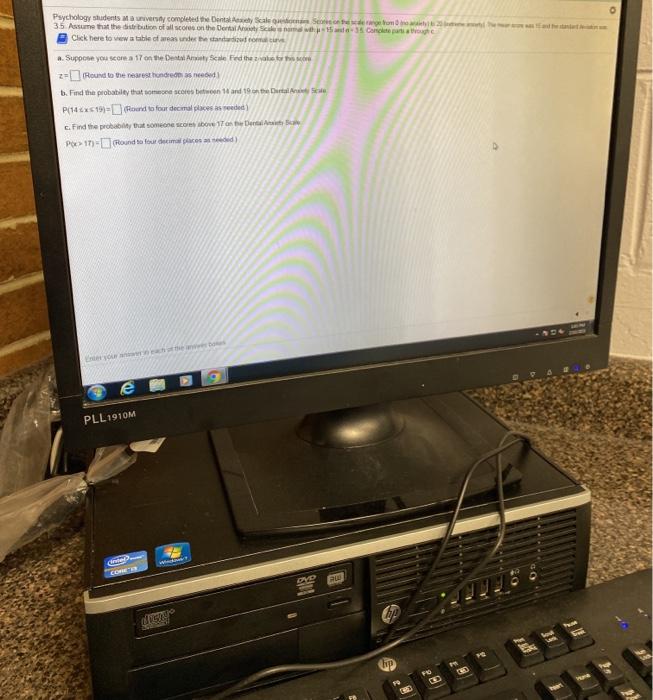 Solved Psychology students completed the Dental Scale Seedom | Chegg.com