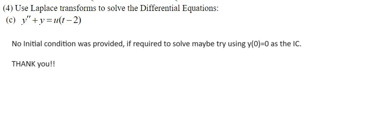 Solved (4) ﻿Use Laplace transforms to solve the Differential | Chegg.com