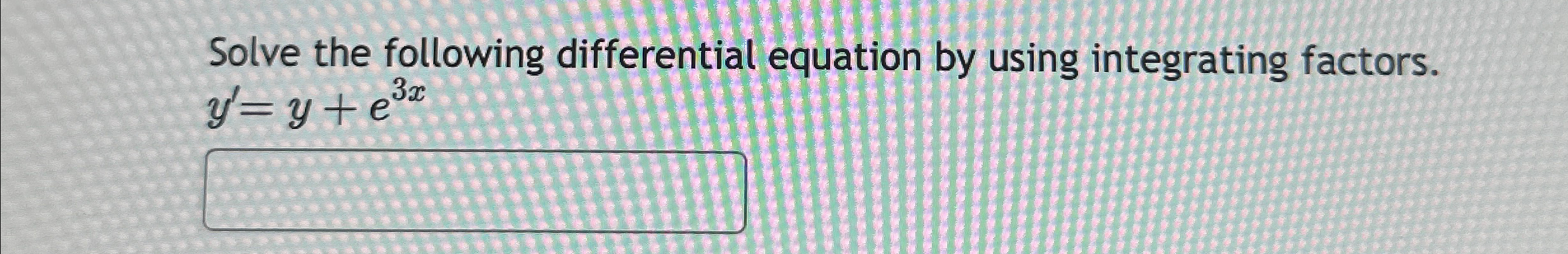 Solved Solve the following differential equation by using | Chegg.com