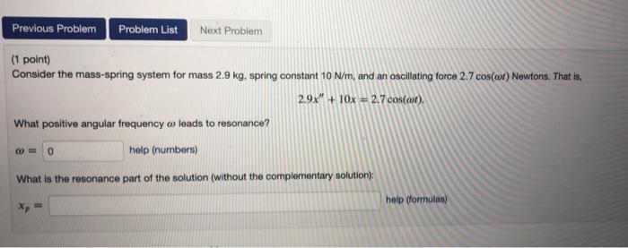 Solved (1 point) Consider the mass-spring system for mass | Chegg.com