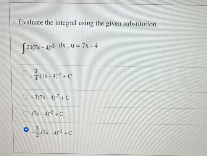 Solved Evaluate the integral using the given substitution. | Chegg.com | Chegg.com