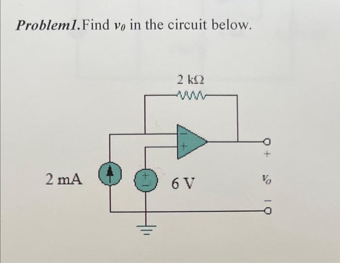 Solved Probleml. Find v0 in the circuit below. | Chegg.com