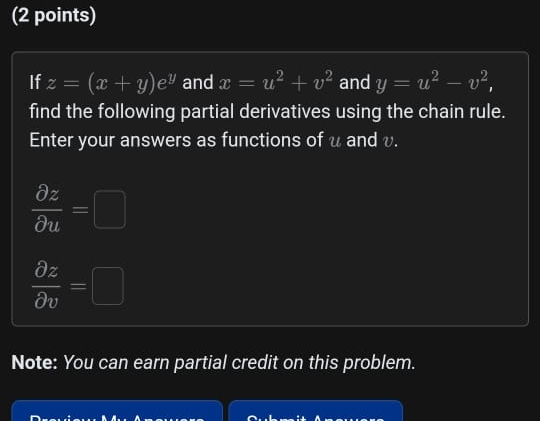 Solved (2 ﻿points)If z=(x+y)ey ﻿and x=u2+v2 ﻿and | Chegg.com