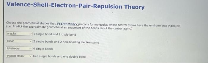 Solved Valence-Shell-Electron-Pair-Repulsion Theory Choose | Chegg.com