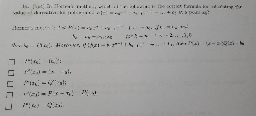 Solved la. (5pt) In Horner's method, which of the following | Chegg.com