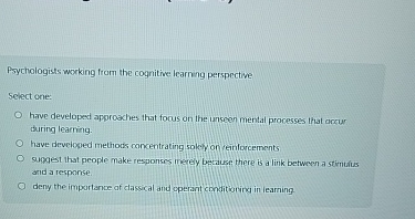 Solved Psychologists working from the cognitive learning | Chegg.com