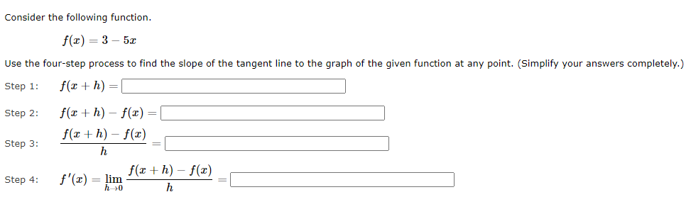 Solved Consider the following function.f(x)=3-5xUse the | Chegg.com
