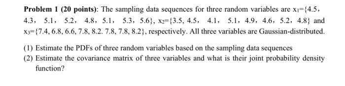 Solved Problem 1 (20 points): The sampling data sequences | Chegg.com