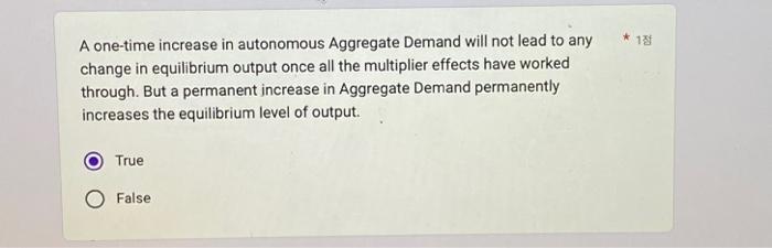 Solved A one-time increase in autonomous Aggregate Demand | Chegg.com