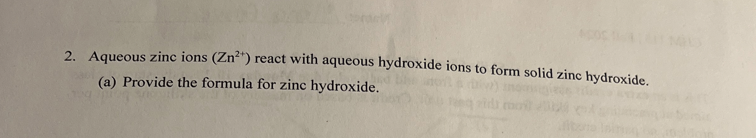 Solved Aqueous zinc ions (Zn2+) ﻿react with aqueous | Chegg.com