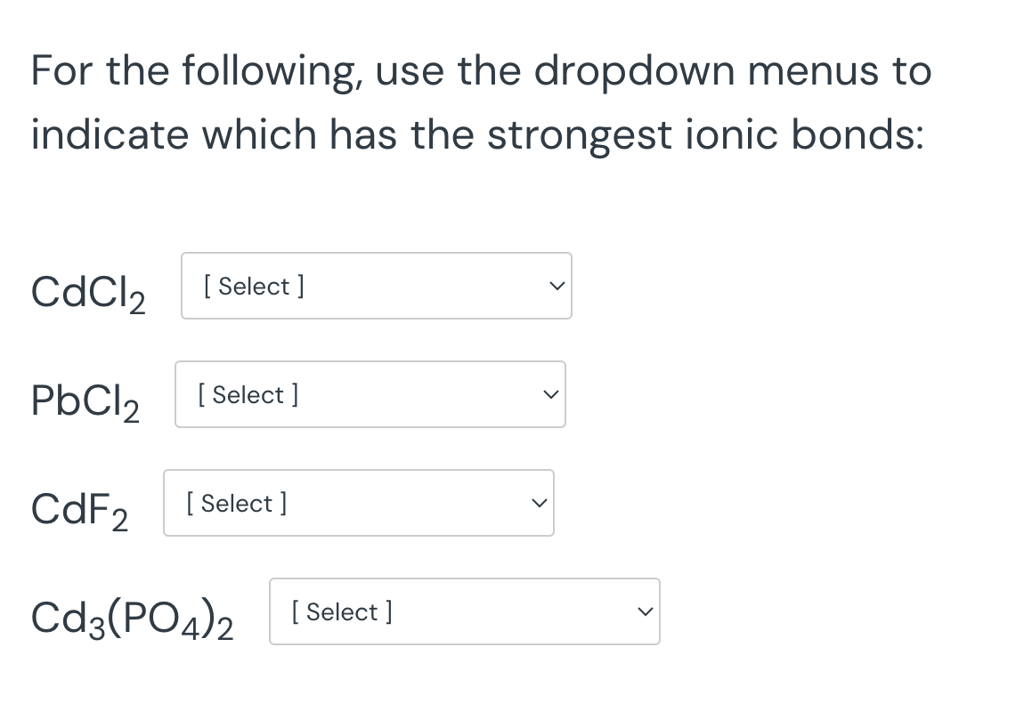 Solved For the following, use the dropdown menus toindicate | Chegg.com