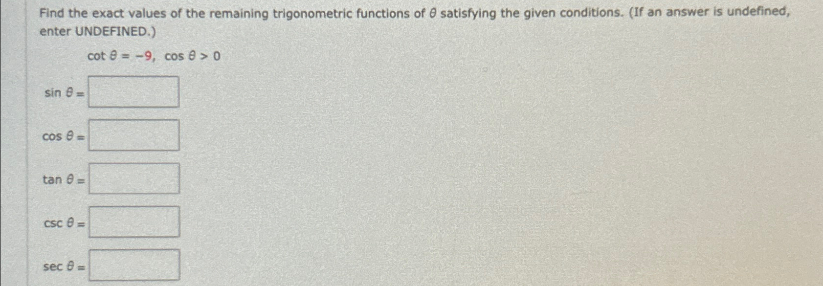 Solved Find the exact values of the remaining trigonometric | Chegg.com