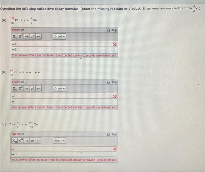 Solved Complete the following radioactive decay formulas. | Chegg.com